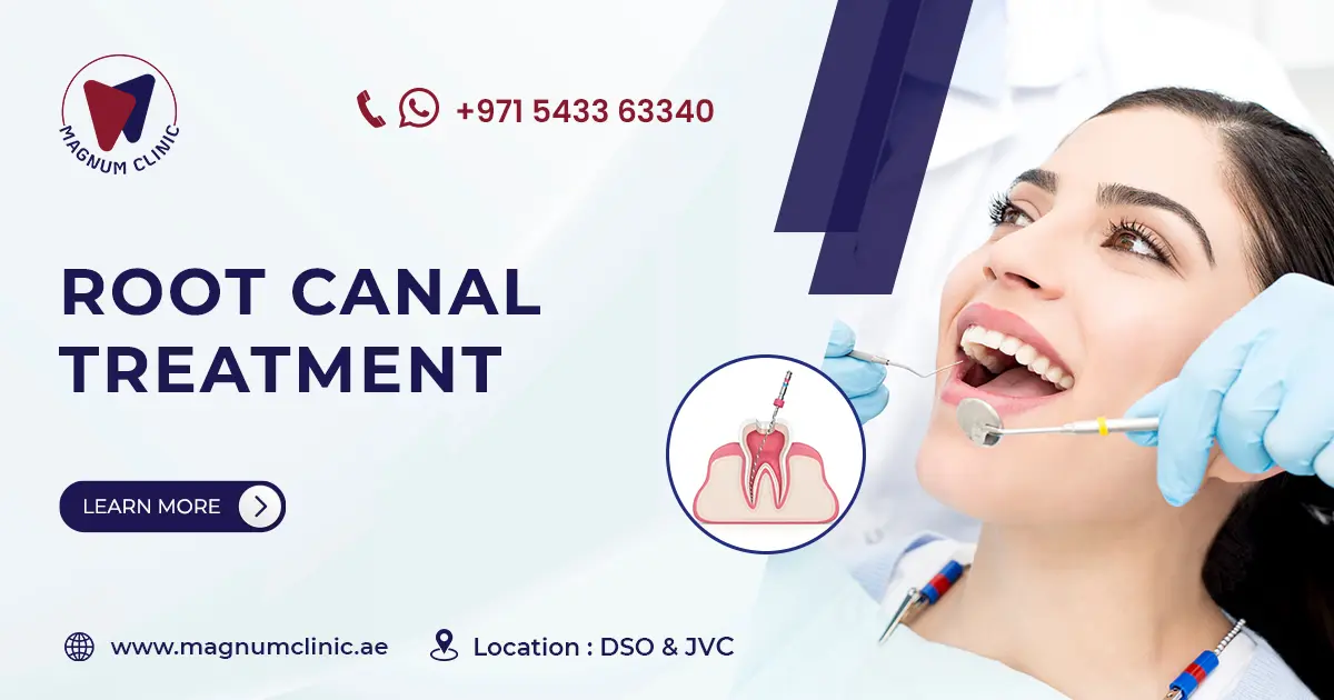 Root Canal Treatment in Dubai | RCT Price - Magnum Clinic