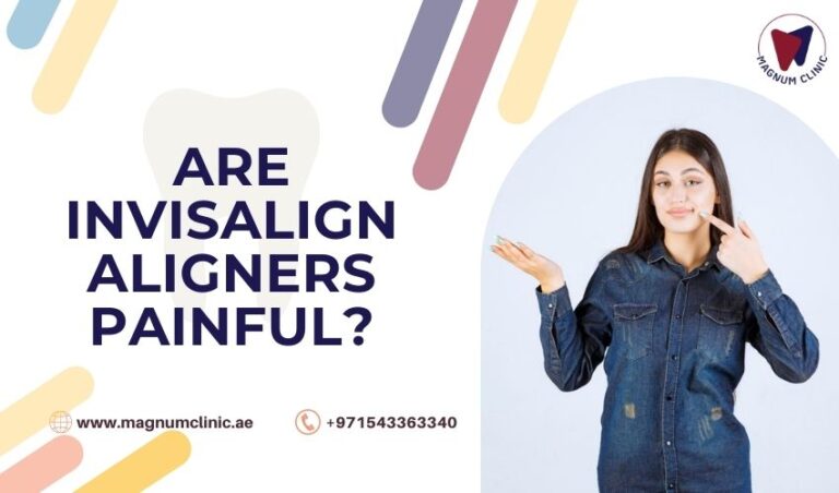 Are Invisalign Aligners Painful? Exploring Discomfort and Adjustments